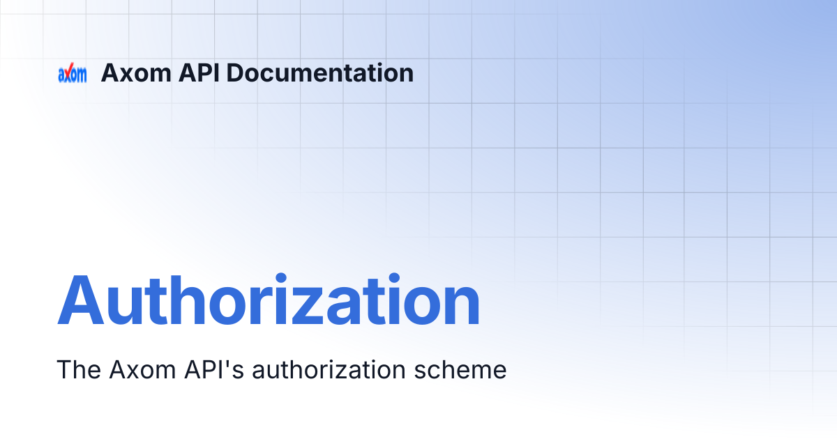 Authorization | Axom API Documentation